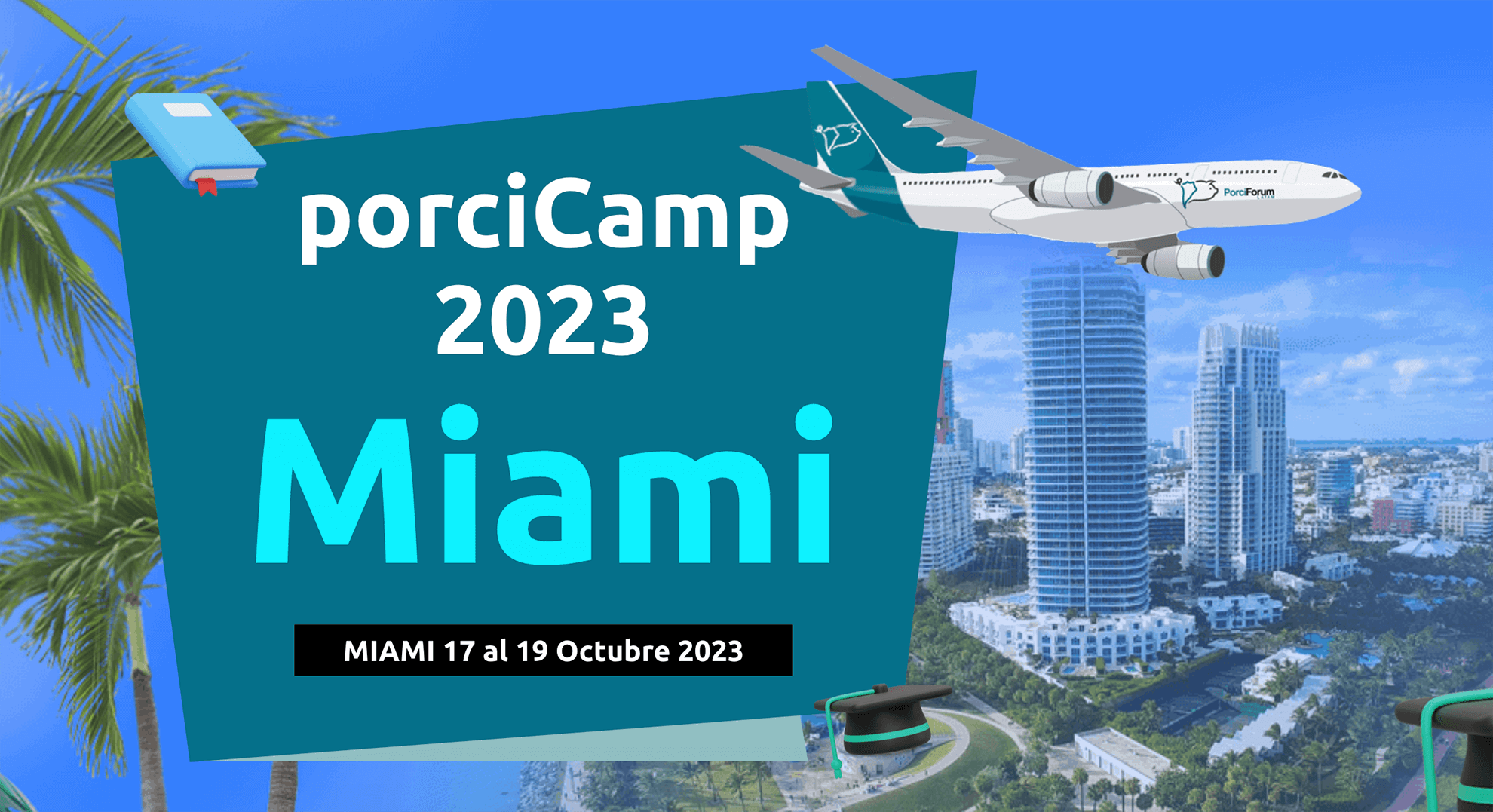porciCamp Miami 23 | porciFORUM